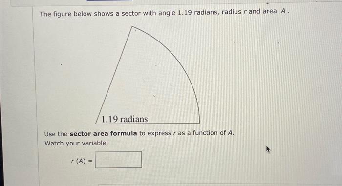 Solved The figure below shows a sector with angle 1.19 | Chegg.com