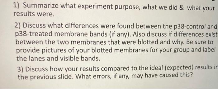 Solved 1) Summarize what experiment purpose, what we did \& | Chegg.com