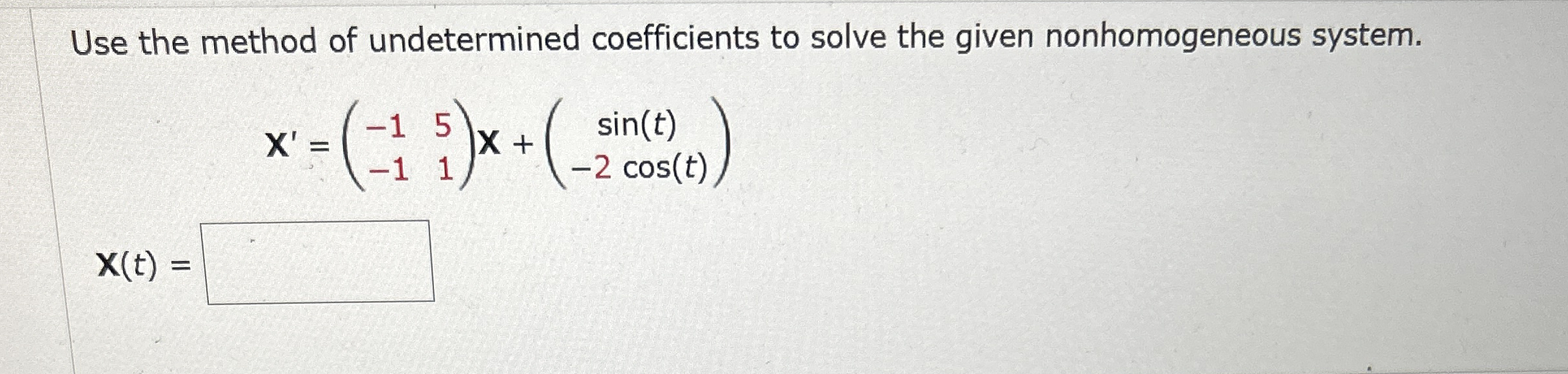 Solved Use the method of undetermined coefficients to solve | Chegg.com