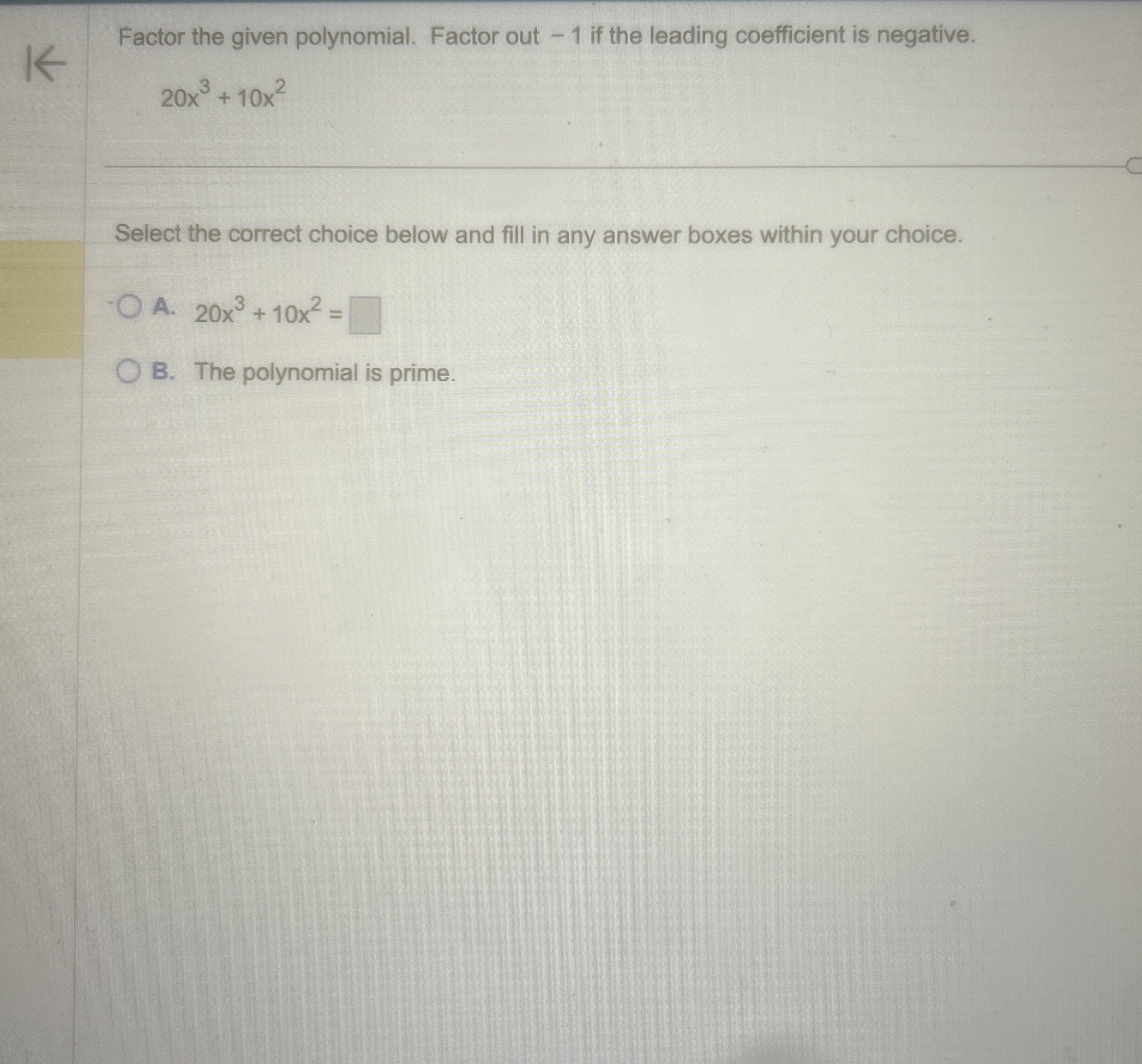 Factor the given polynomial. Factor out -1 ﻿if the | Chegg.com