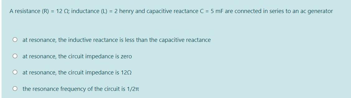Solved Inductive reactance increases with decrease in | Chegg.com