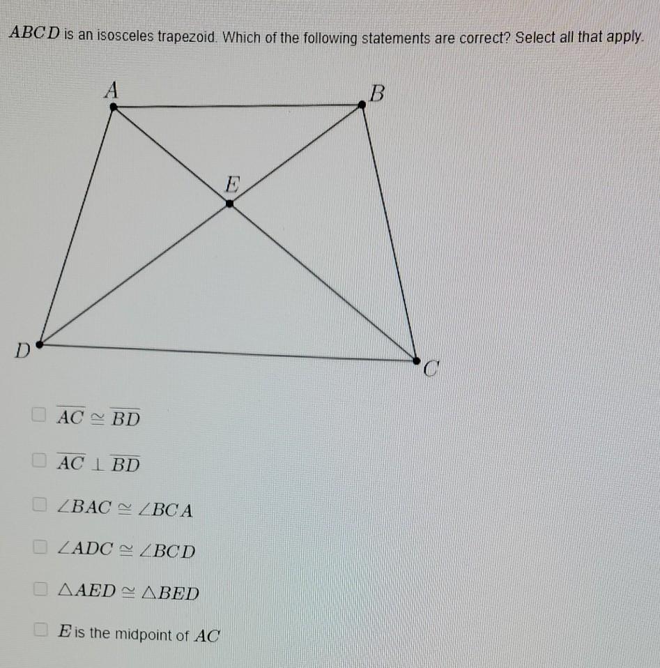 Solved ABCD is an isosceles trapezoid. Which of the | Chegg.com