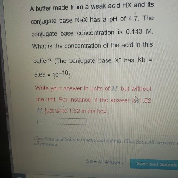 Solved A buffer made from a weak acid HX and its conjugate | Chegg.com