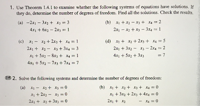 Solved 1. Use Theorem 1.4.1 to examine whether the following | Chegg.com