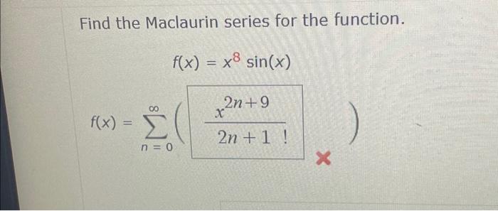 Solved Find the Maclaurin series for the function. | Chegg.com