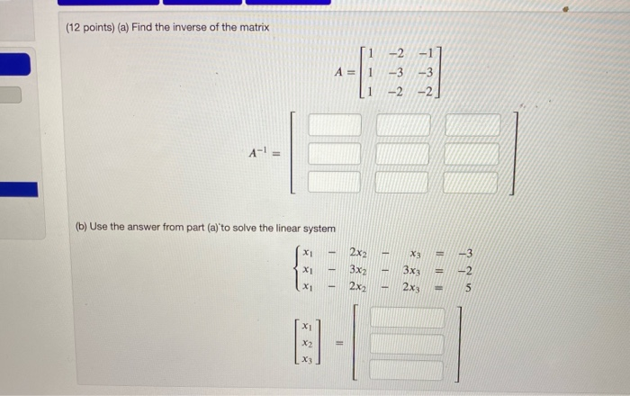 Solved (30 points) For each section, find the matrix X | Chegg.com