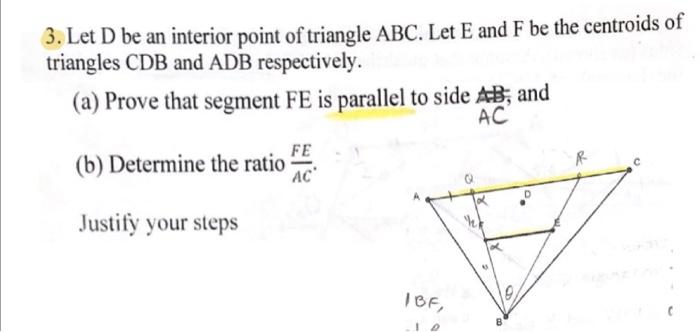 Solved 3. Let D be an interior point of triangle ABC. Let E | Chegg.com