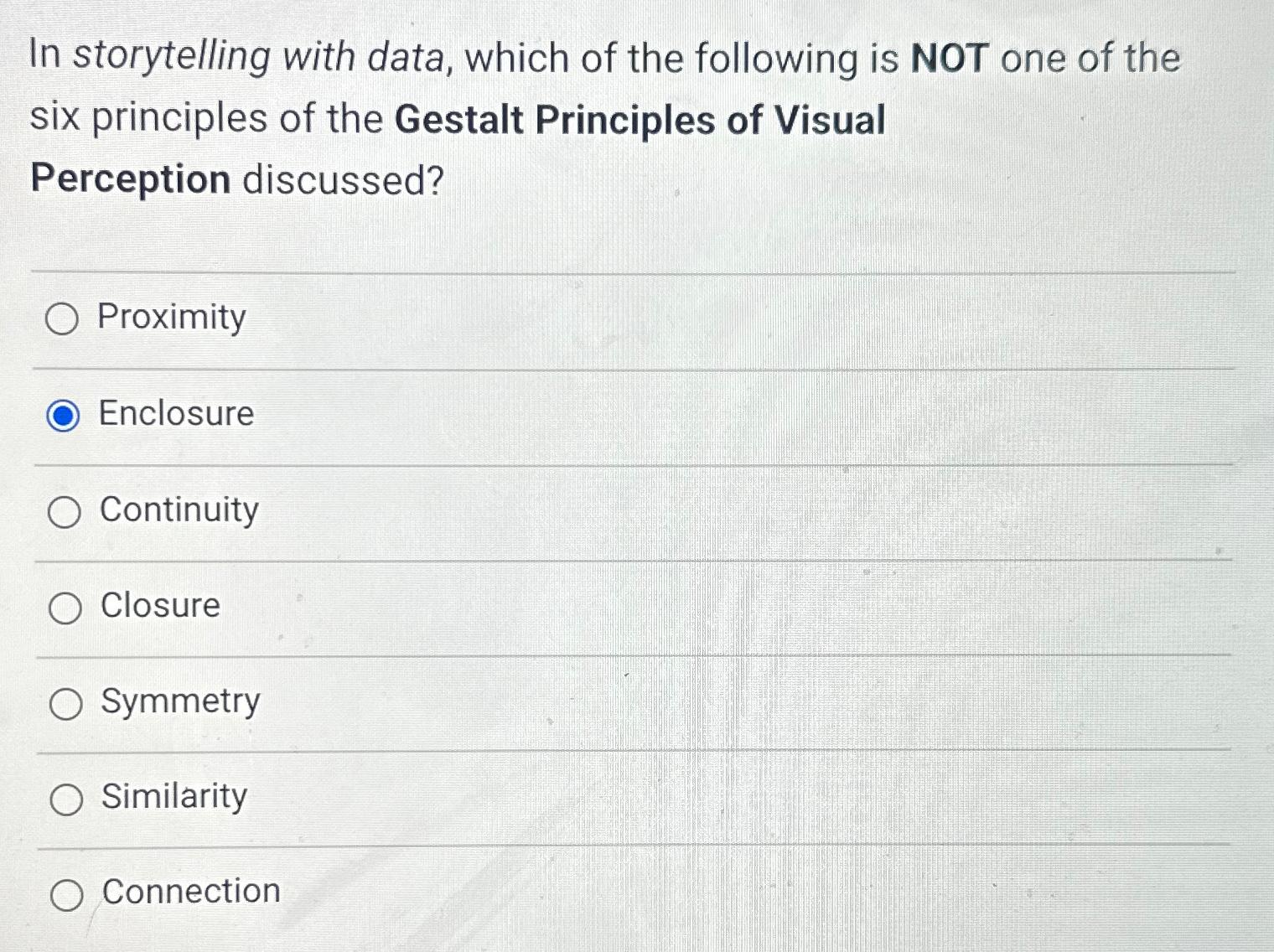 Solved In storytelling with data, which of the following is | Chegg.com