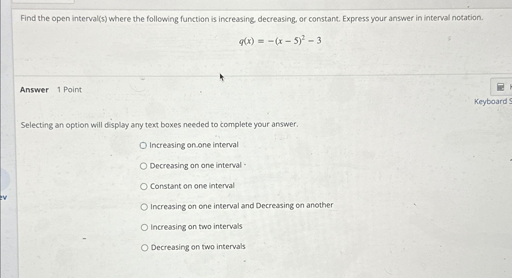 Solved Find the open interval(s) ﻿where the following | Chegg.com
