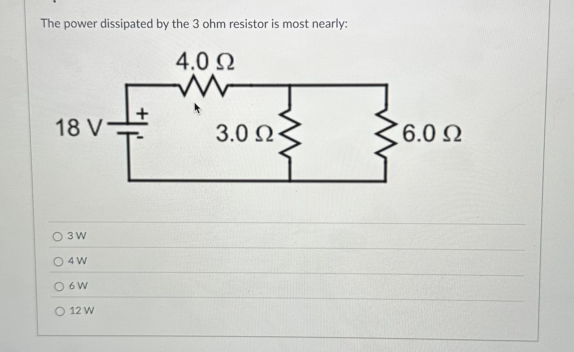 Solved The power dissipated by the 3 ﻿ohm resistor is most | Chegg.com