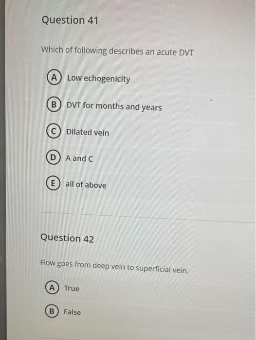 Solved Question 41 Which of following describes an acute DVT | Chegg.com