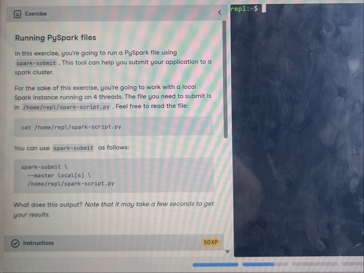 Solved Running PySpark filesIn this exercise, you're going | Chegg.com