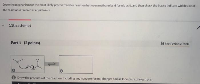 Solved Draw the mechanism for the most likely proton | Chegg.com