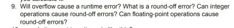 Solved 9. Will overflow cause a runtime error? What is a | Chegg.com