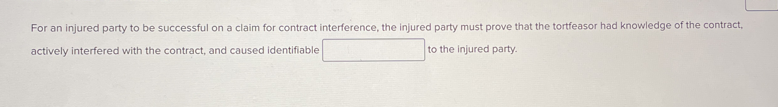 Solved For an injured party to be successful on a claim for | Chegg.com