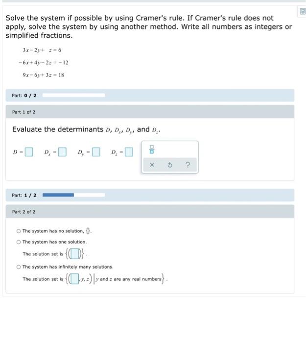 Solved Solve the system if possible by using Cramer's rule. | Chegg.com