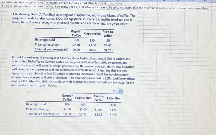 Solved a) Calculate the change in labor and multifactor | Chegg.com