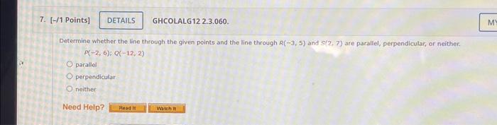 Solved Determine whether the line through the given points | Chegg.com
