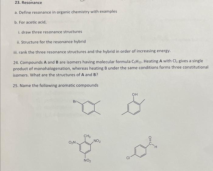 Solved a. Define resonance in organic chemistry with | Chegg.com