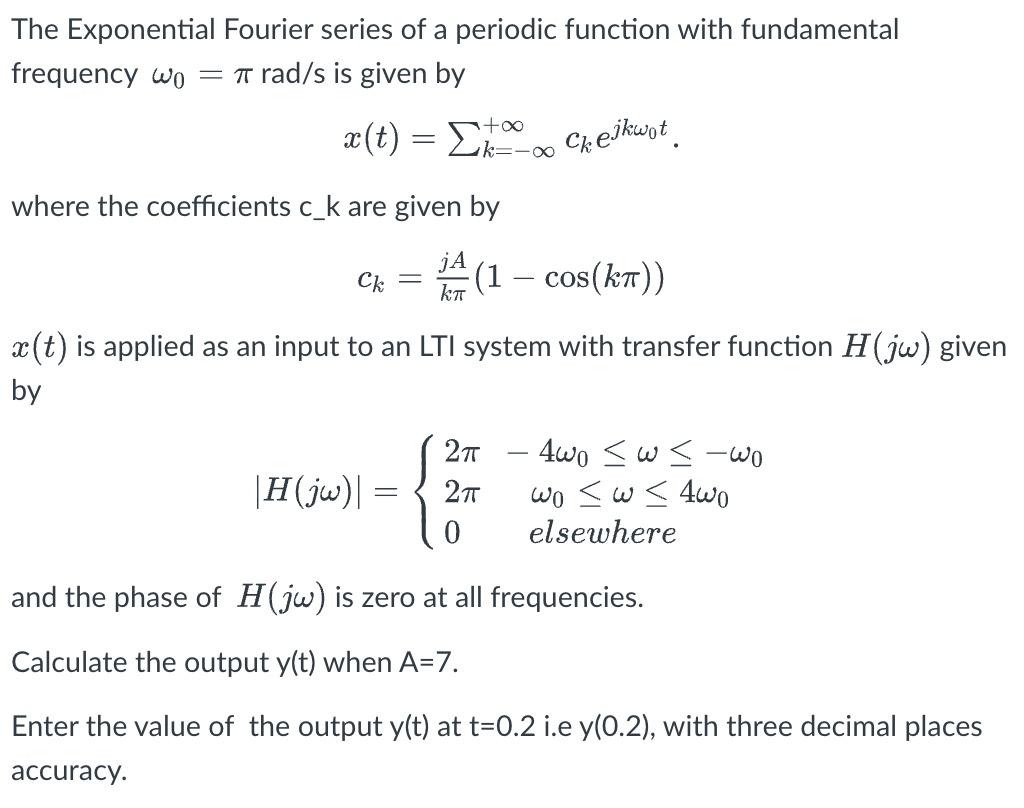 The Exponential Fourier series of a periodic function | Chegg.com