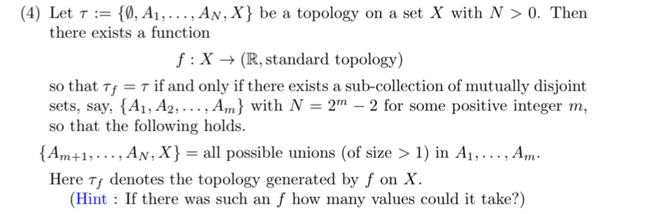 Solved (4) ﻿Let τ:={O,A1,dots,AN,x} ﻿be a topology on a set | Chegg.com