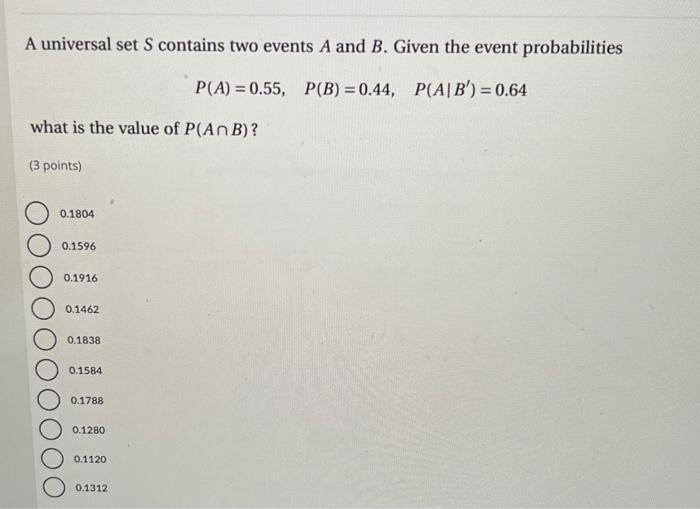 Solved A universal set S contains two events A and B. Given | Chegg.com