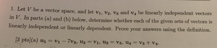 Solved 1. Let V be a vector space, and let V1, V2, V3 and V4 | Chegg.com
