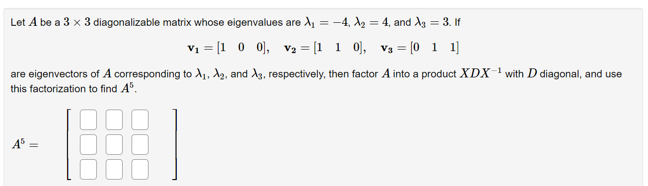 Solved Let A ﻿be a 3×3 ﻿diagonalizable matrix whose | Chegg.com