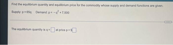 Solved Find the equilibrium quantity and equilibrium price | Chegg.com