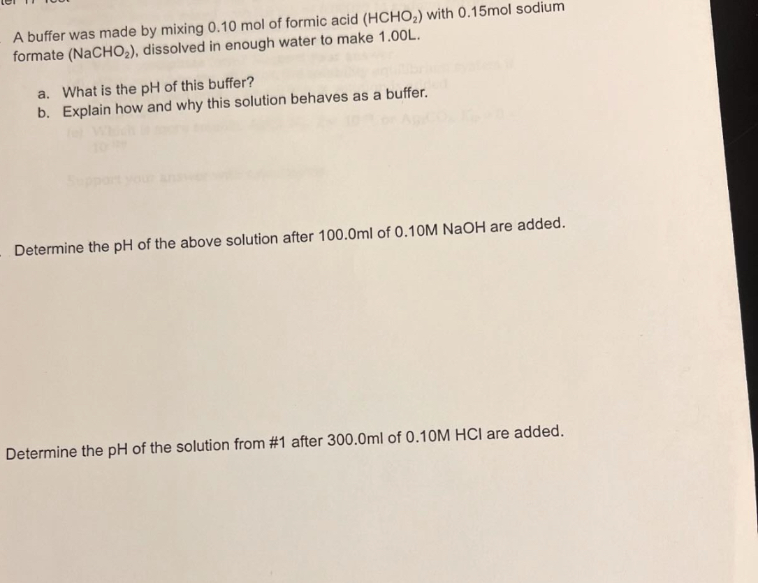 Solved 1. ﻿A buffer was made by mixing 0.10 ﻿mol of formic | Chegg.com