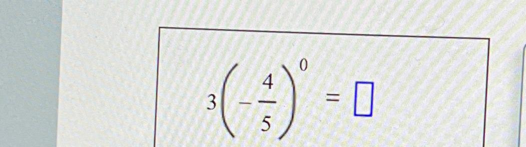 Solved 3(-45)0= | Chegg.com