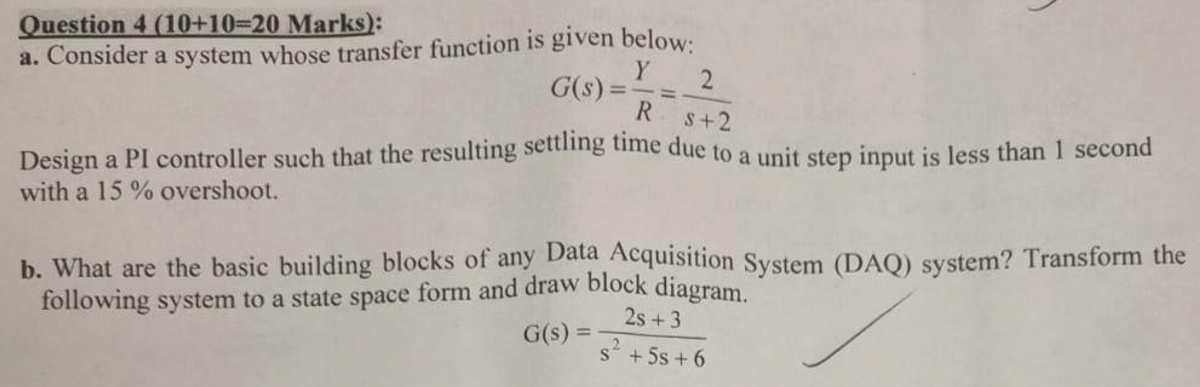 Solved Question Marks):a. ﻿Consider a system whose transfer | Chegg.com