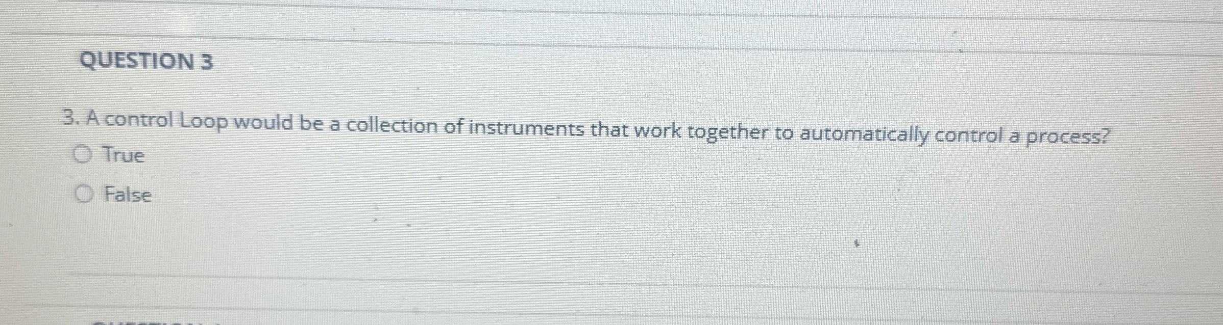 Solved QUESTION 3A control Loop would be a collection of | Chegg.com