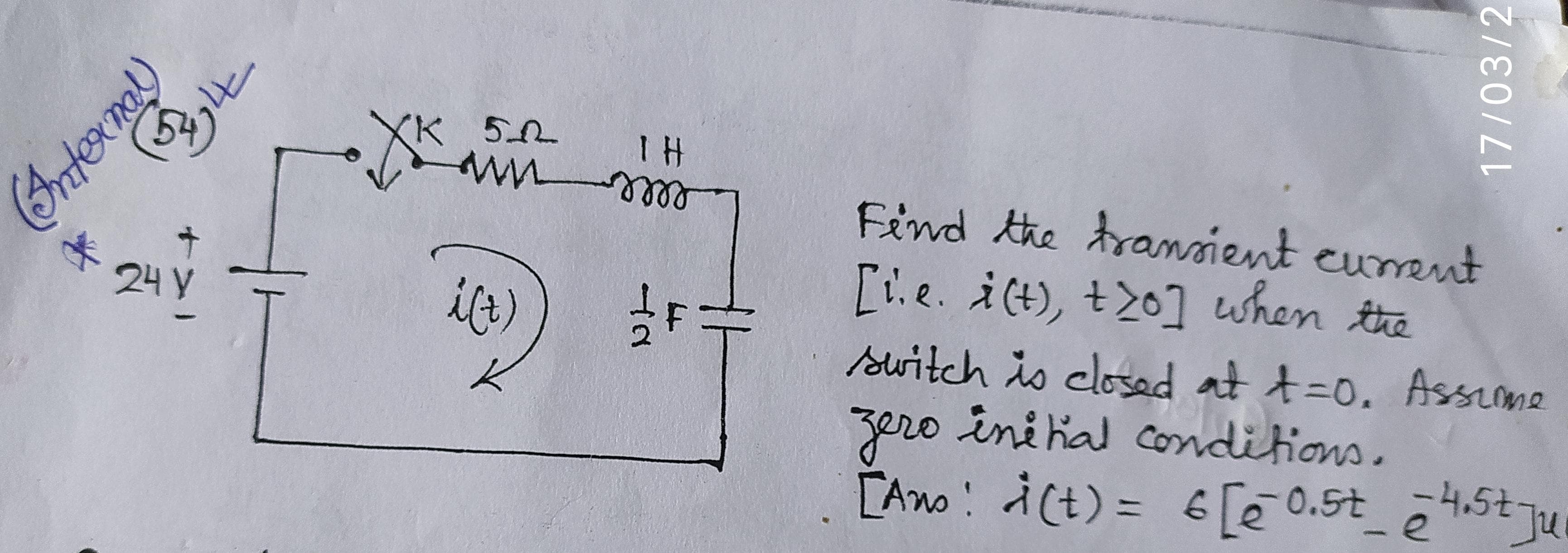 Solved Find the transient current[i.e. i(t),t≥0 ] ﻿when | Chegg.com