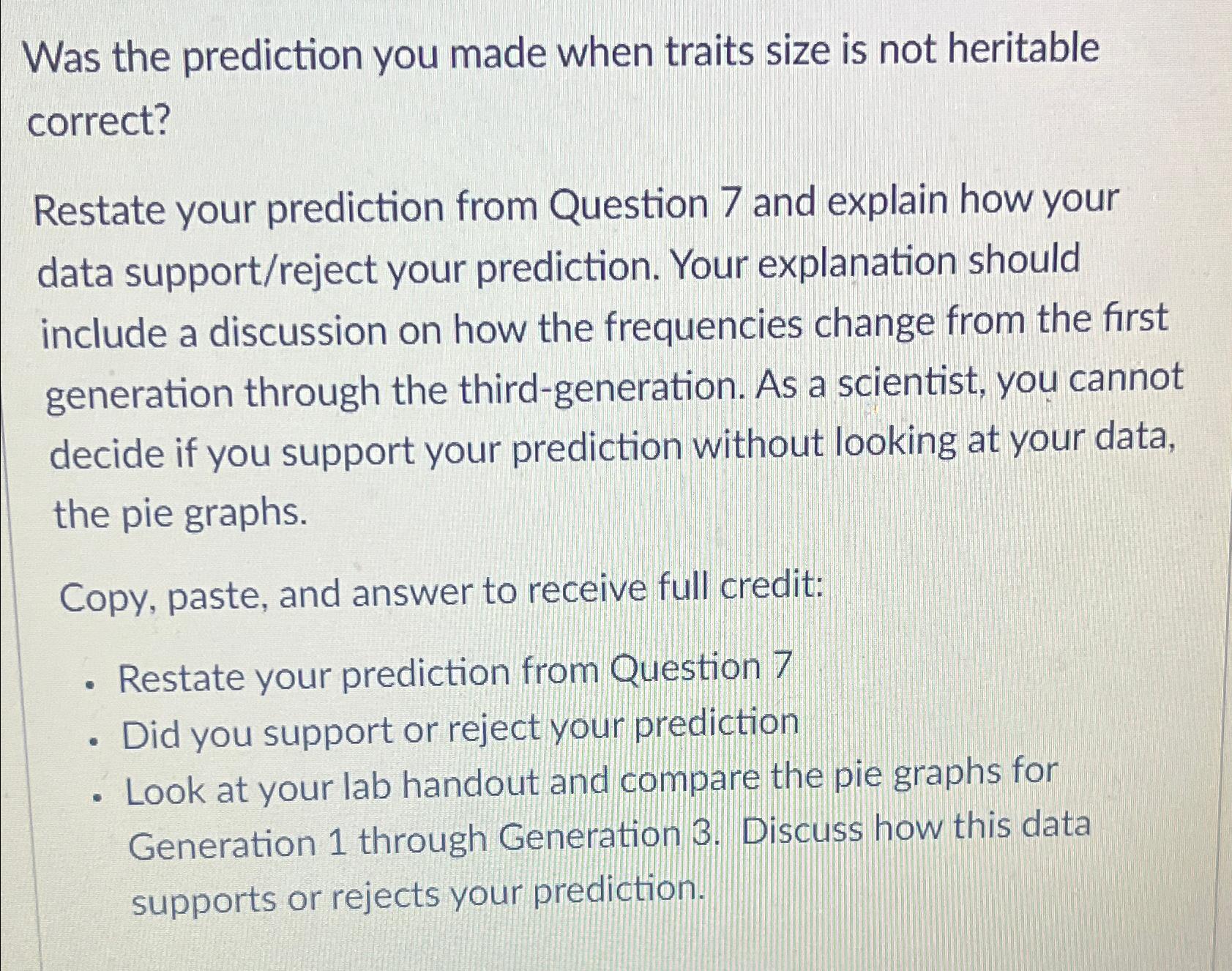 Solved Was the prediction you made when traits size is not | Chegg.com