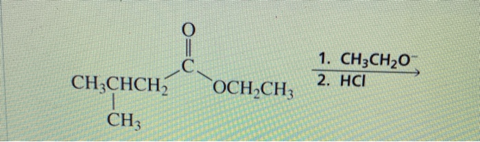 Solved 1. CH3CH2O 2. HCÍ OCH,CH; 2. H CH3CHCH CH | Chegg.com