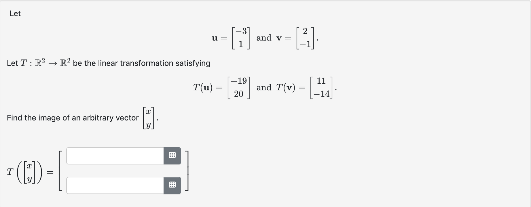 Solved Letu=[-31] ﻿and v=[2-1]Let T:R2→R2 ﻿be the linear | Chegg.com