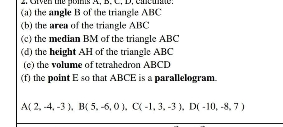 Solved (a) ﻿the angle B ﻿of the triangle ABC(b) ﻿the area of | Chegg.com