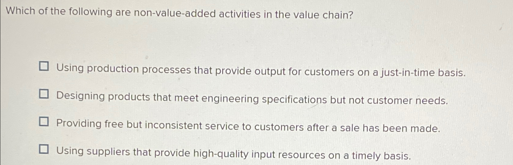 Solved Which of the following are non-value-added activities | Chegg.com