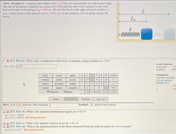 Solved (20%) Problem I: A spring with stiffness of k = 7.5 | Chegg.com