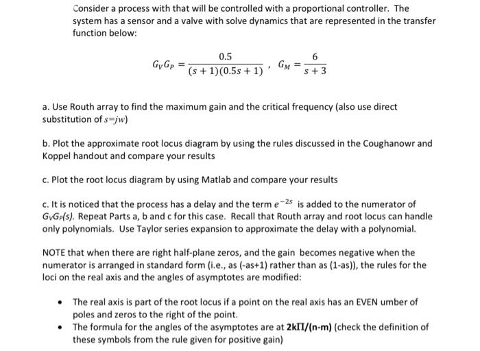 Consider a process with that will be controlled with | Chegg.com