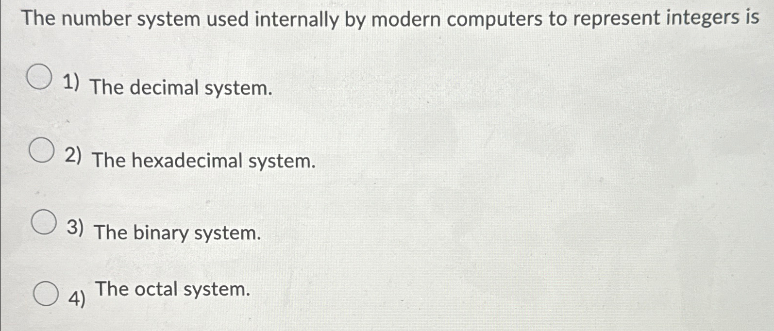 Solved The number system used internally by modern computers | Chegg.com