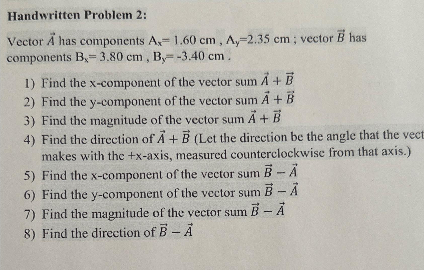 Solved Handwritten Problem 2:Vector vec(A) ﻿has components | Chegg.com