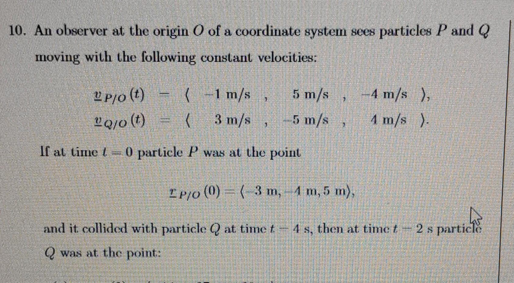 Solved 3. The diagram given shows the position of three | Chegg.com