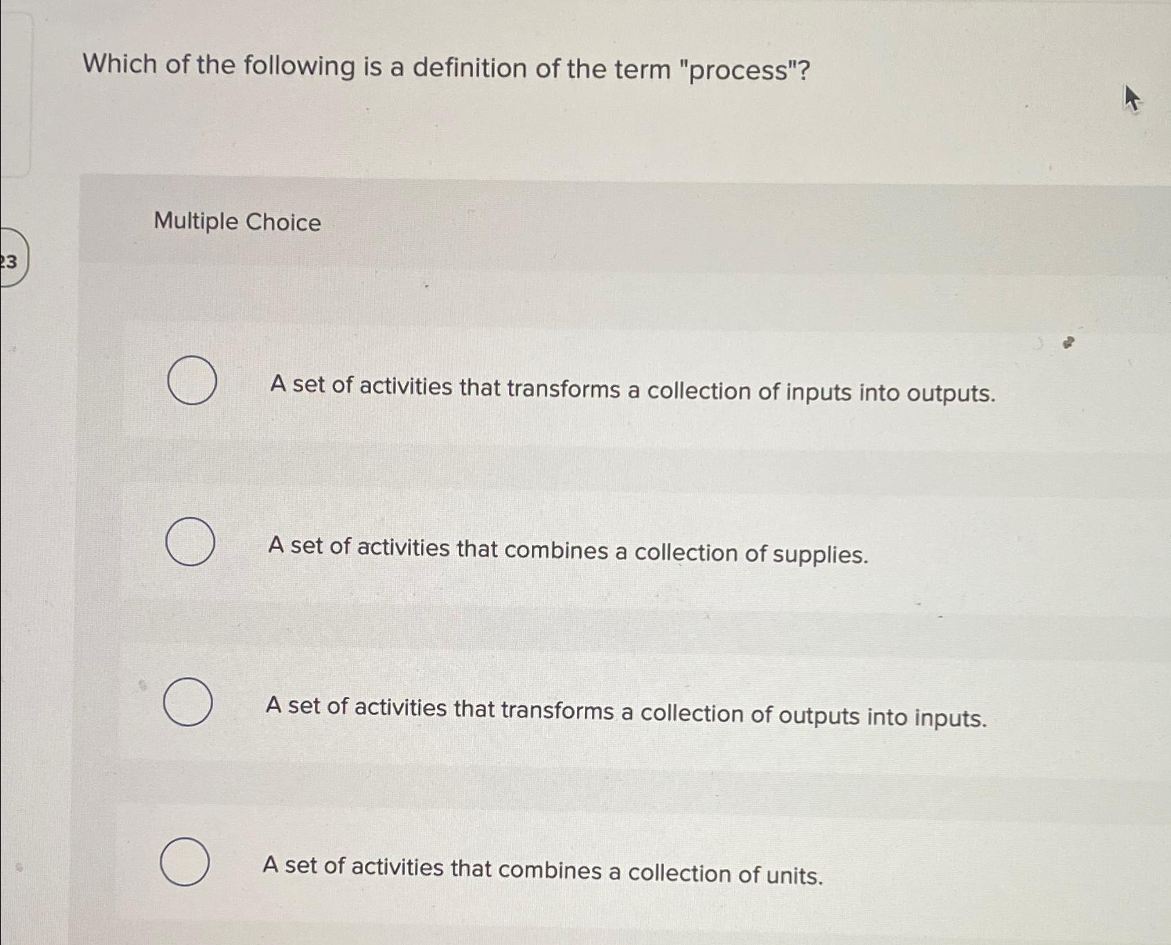 Solved Which of the following is a definition of the term | Chegg.com