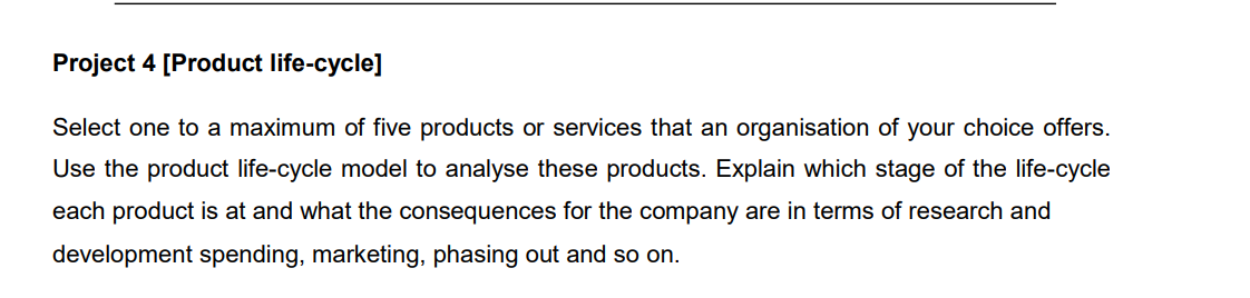 Solved Project 4 [Product life-cycle] ﻿Select one to a | Chegg.com