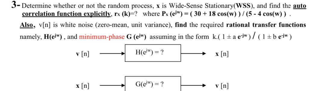 Solved 3-Determine whether or not the random process, x ﻿is | Chegg.com