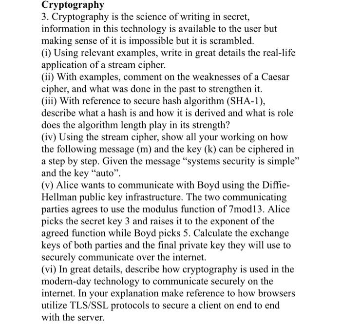 Solved Cryptography 3. Cryptography is the science of | Chegg.com