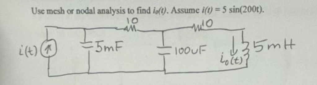 Solved Use mesh or nodal analysis to find i0(t). ﻿Assume | Chegg.com