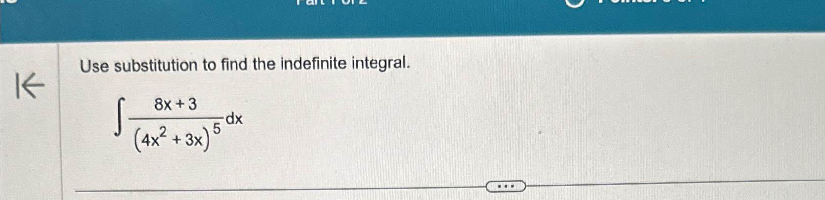 Solved Use substitution to find the indefinite | Chegg.com